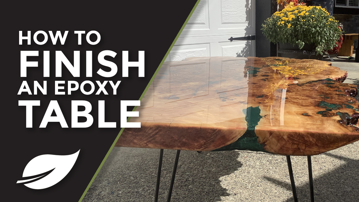 How To Finish An Epoxy Table — EcoPoxy Inc.